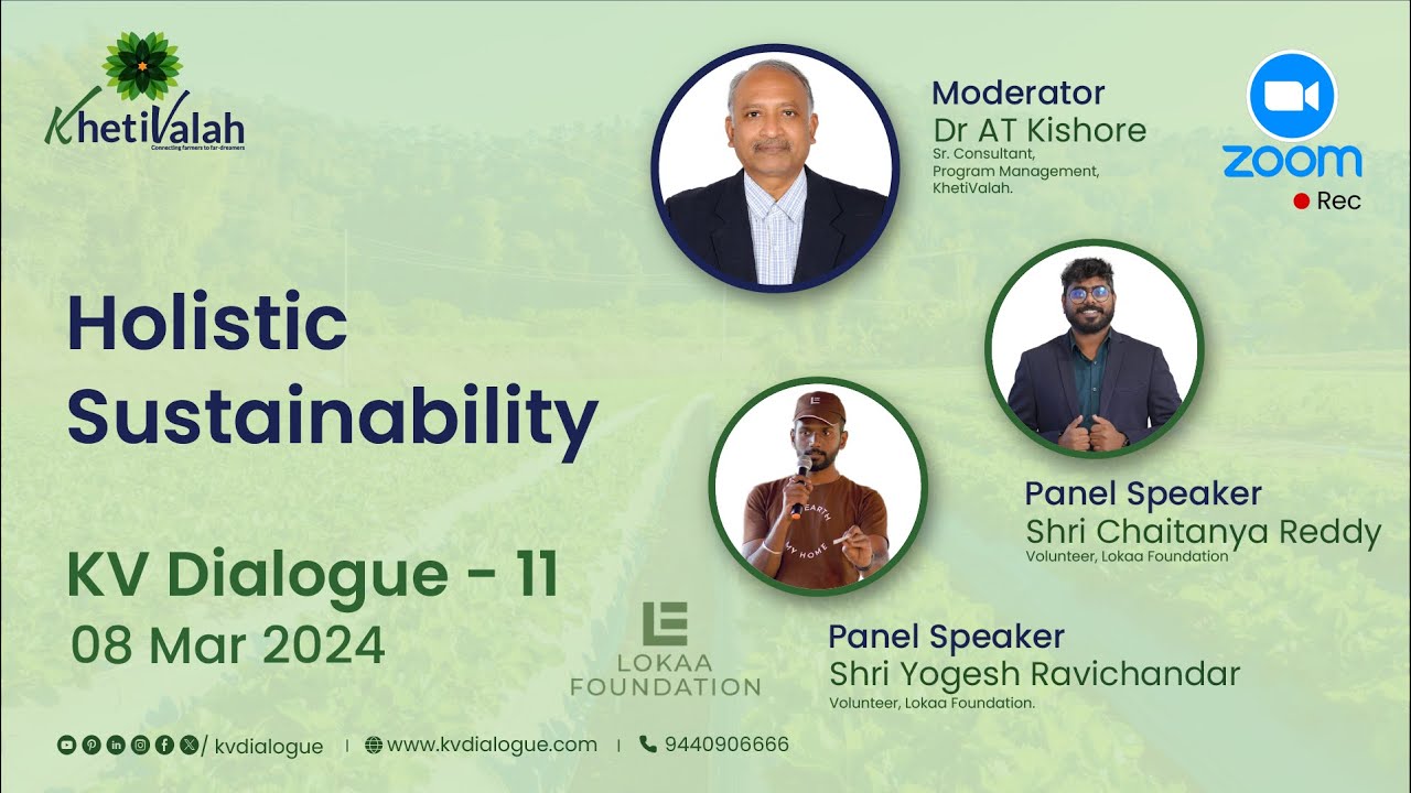 KhetiValah | KV Dialogue - 11 - Recording| Holistic Sustainability |Dr ...