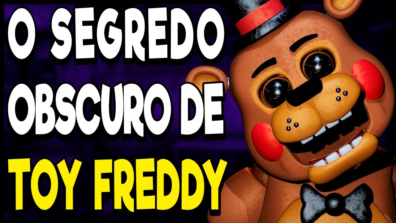 Você VIU? Por que TOY FREDDY é tão assustador? Segredos dos Toy ...