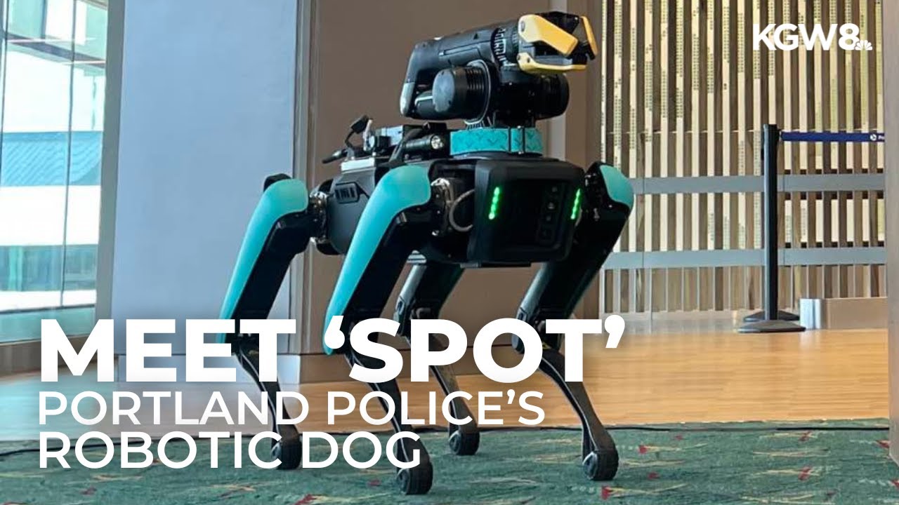'Spot' the robotic dog joins Portland police for bomb and hostage ...