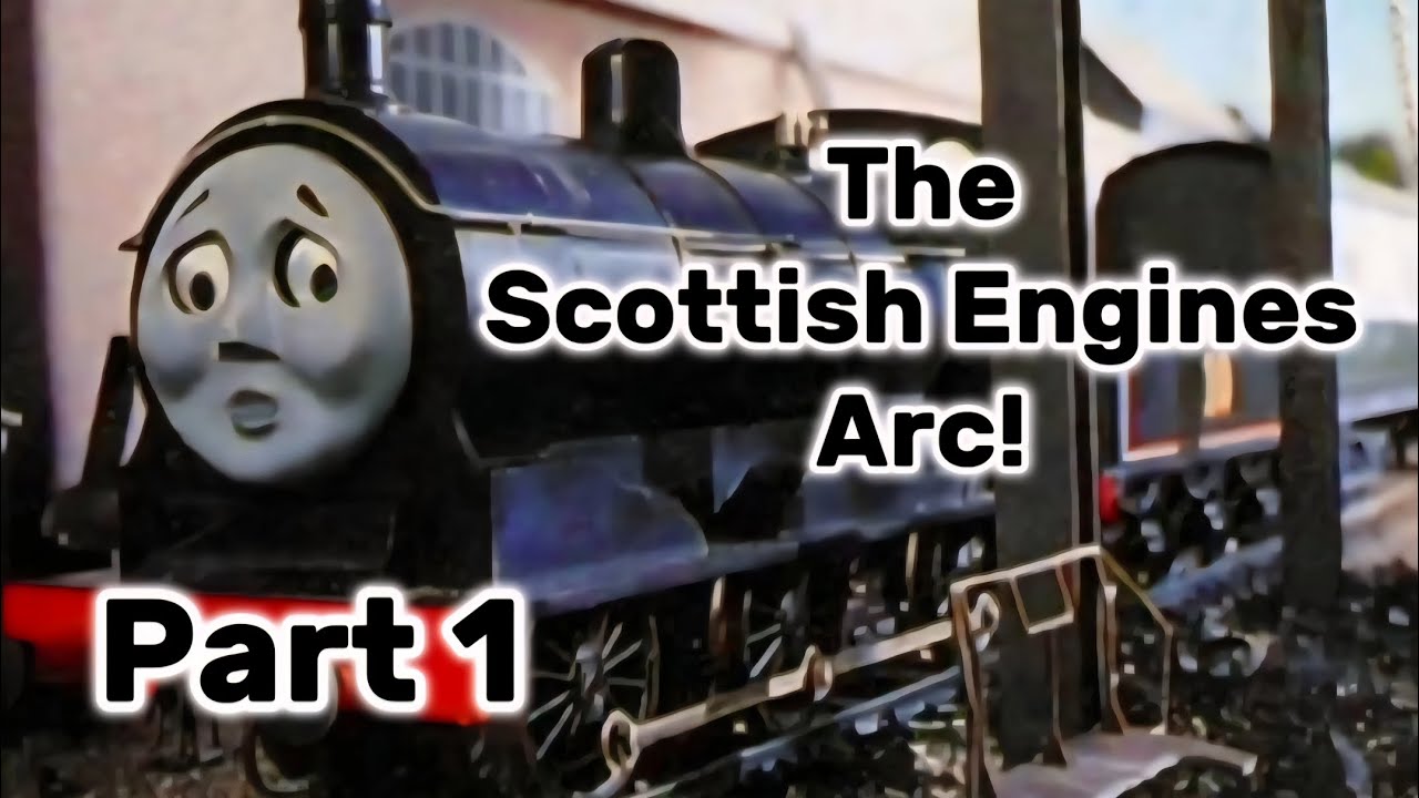 The Scottish Engines Arc! | Part 1 - YouTube