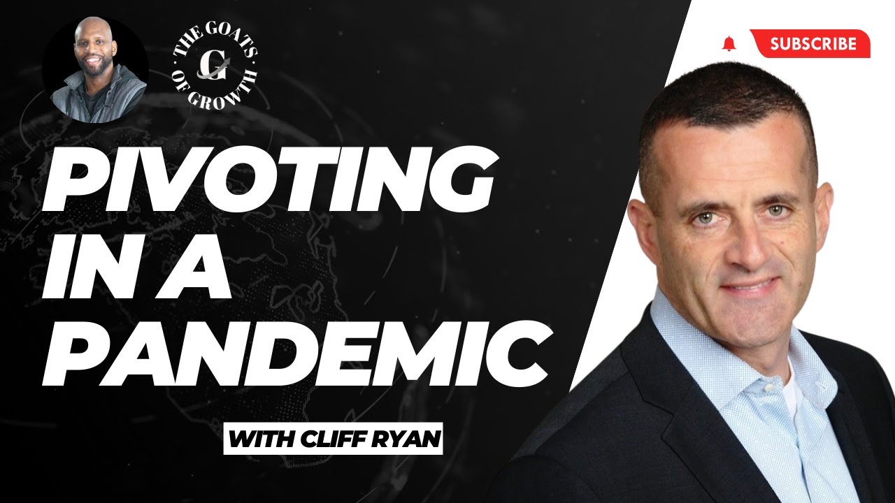 Become An Expert On Pivoting In A Pandemic With Cliff Ryan By Watching ...