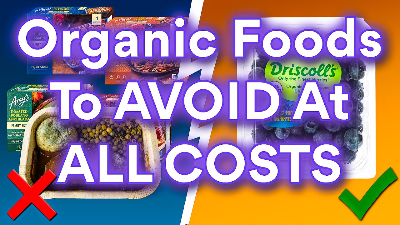 10 Organic Foods To AVOID At All Costs! (And Few That Are Safe!) - YouTube