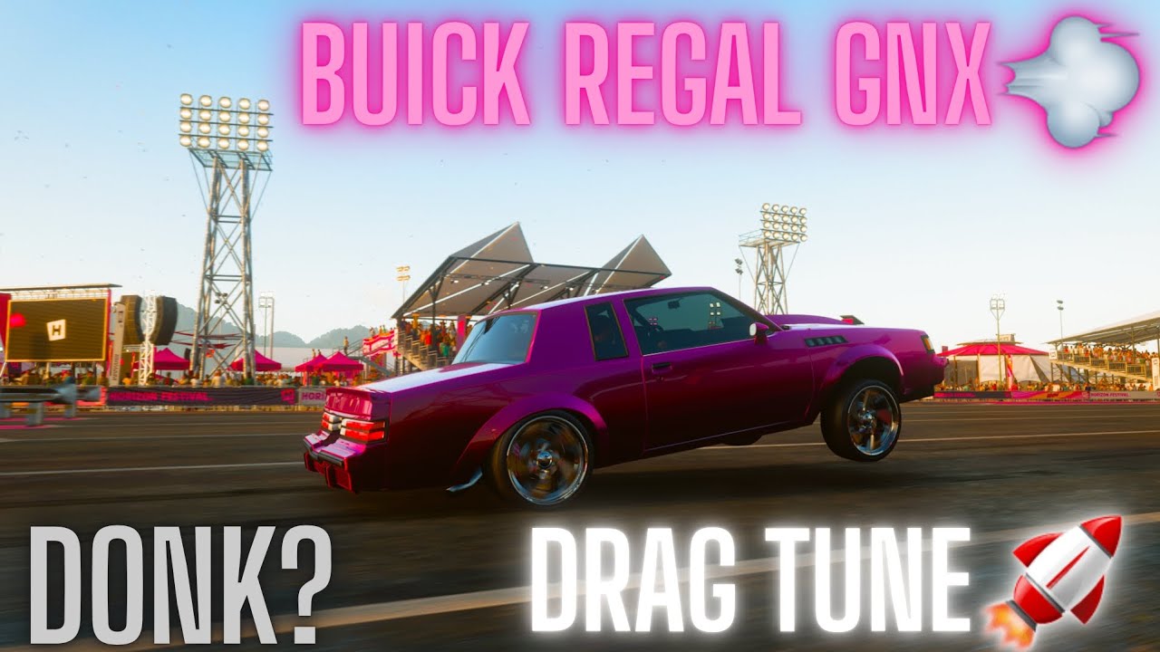 Forza Horizon 5 Fast Buick Regaal Gnx (Drag Tune) ( Test & Tune)..Donk ...