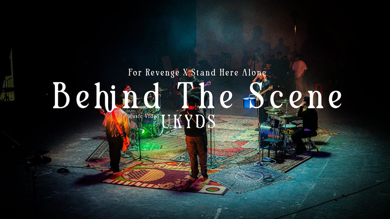 Behind The Scene - MV UKYDS (For Revenge X Stand Here Alone) - YouTube