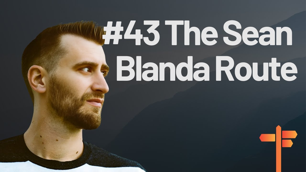 #43 The Sean Blanda Route - YouTube