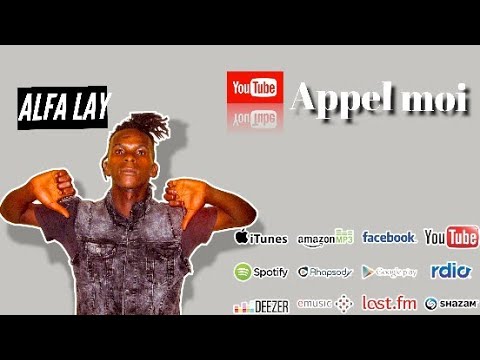 Alfa Lay Appel moi remix ( audio officiel 