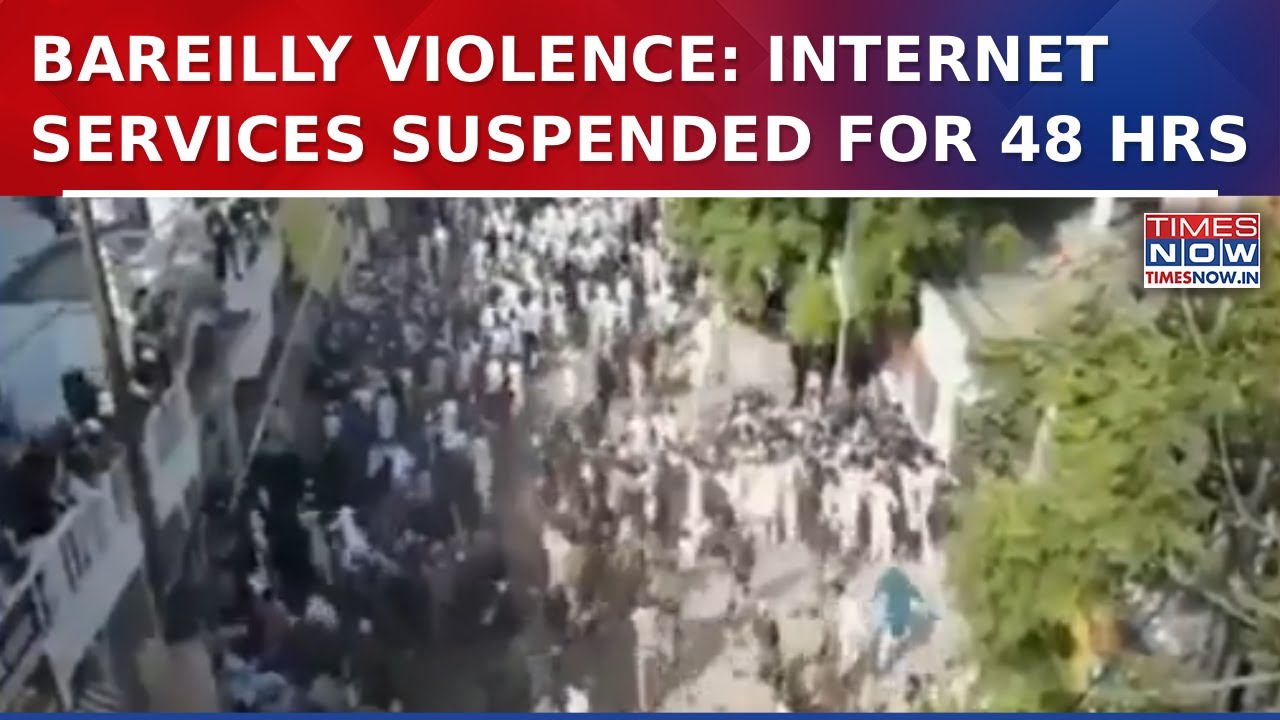 Bareilly Violence: Internet Services Suspended In Bareilly For 48 Hours; Know Details - YouTube
