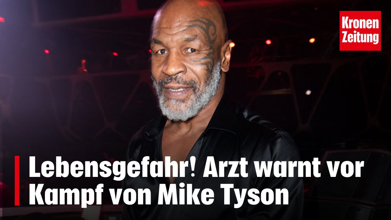Lebensgefahr! Arzt warnt vor Kampf von Mike Tyson | krone.tv NEWS - YouTube