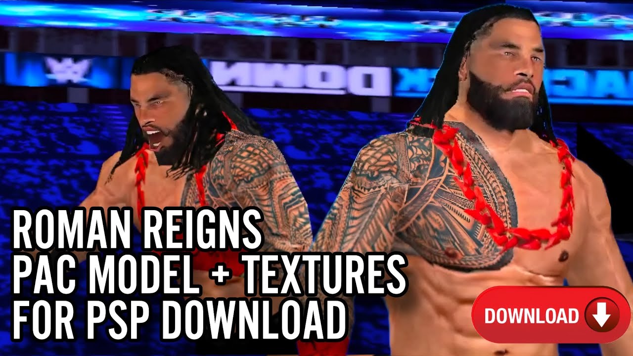 ROMAN REIGNS PAC MODEL + TEXTURES FOR PSP DOWNLOAD - YouTube