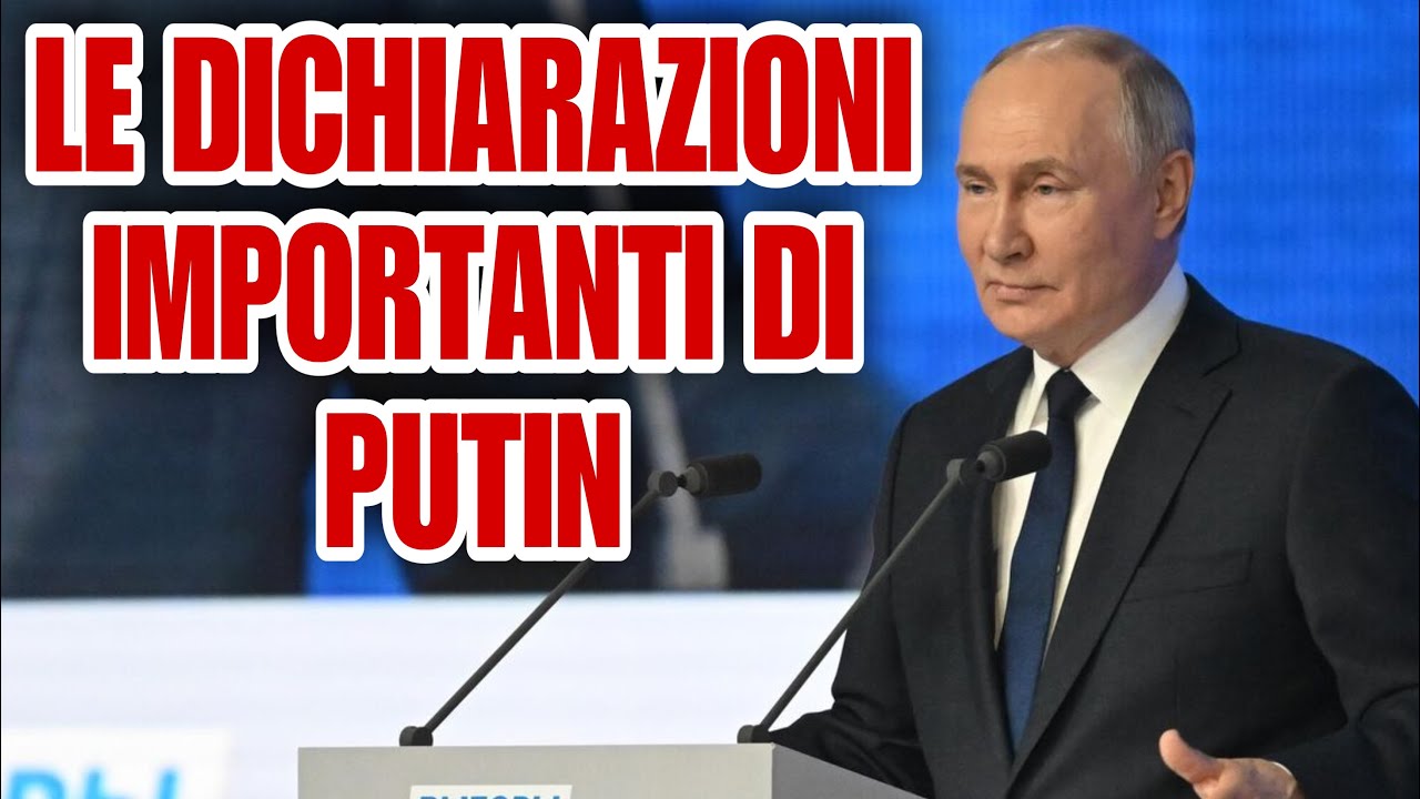 Le dichiarazioni importanti di Putin. - YouTube
