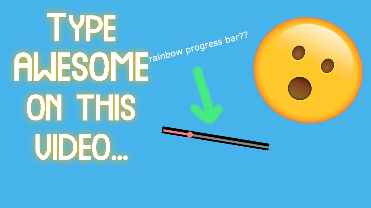 Type "AWESOME" on this video and see what happens... - YouTube
