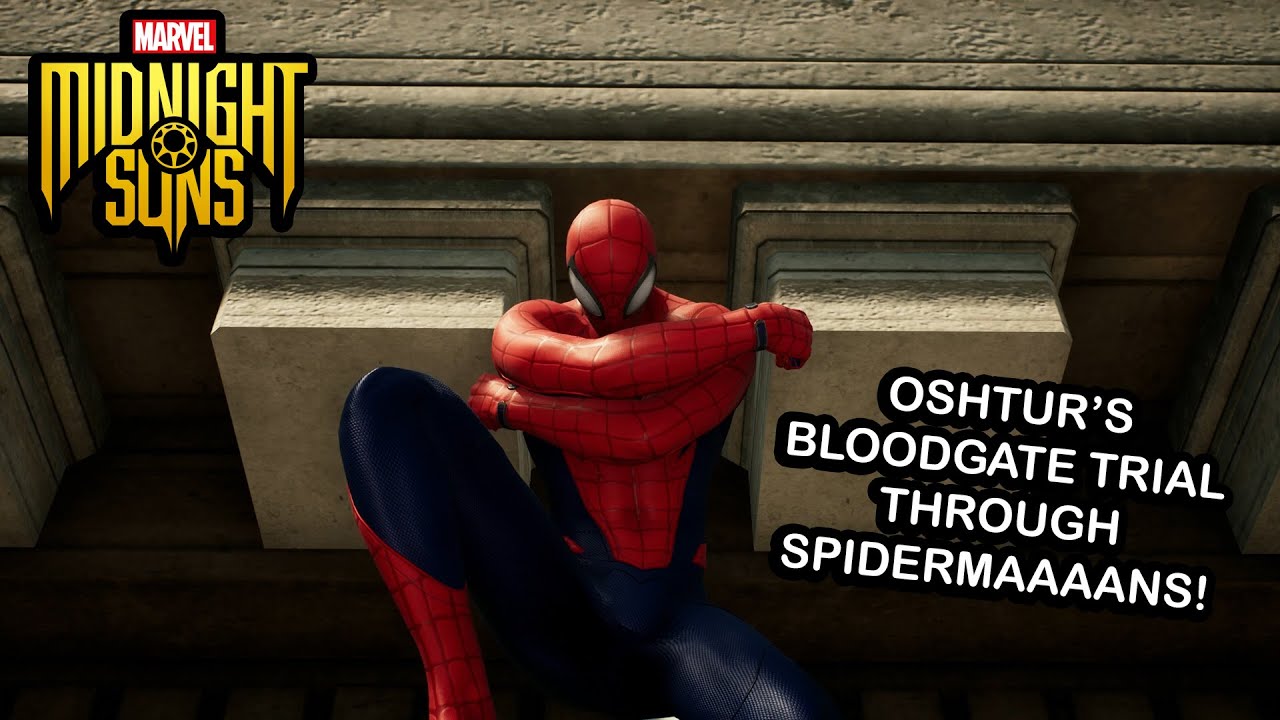 Marvel's Midnight Suns - OSHTUR'S BLOODGATE TRIAL THROUGH SPIDERMAAAANS ...