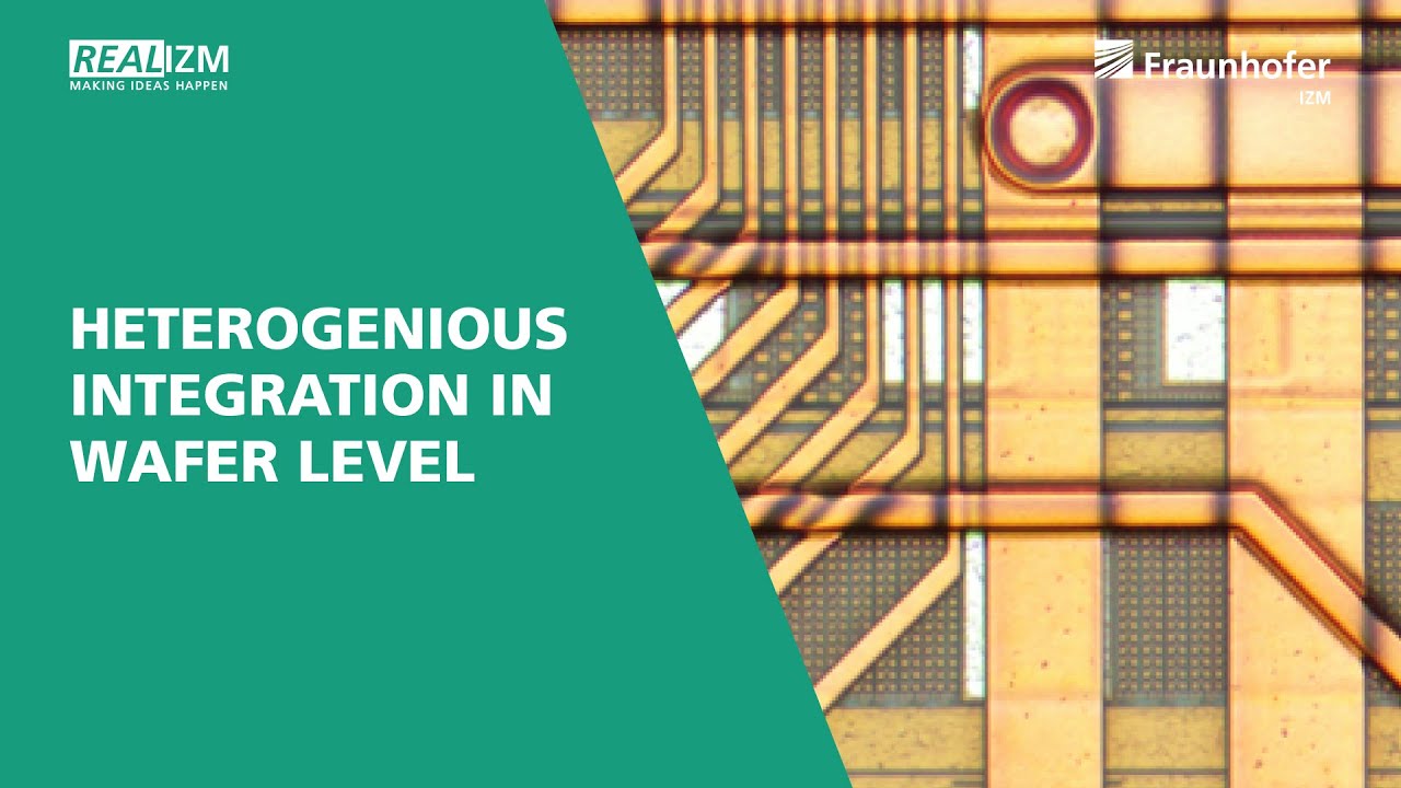 RealIZM Tech Insights: Heterogeneous Integration in Wafer Level - YouTube