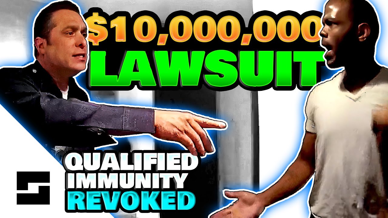 $10 Million Lawsuit - NO Qualified Immunity! - YouTube