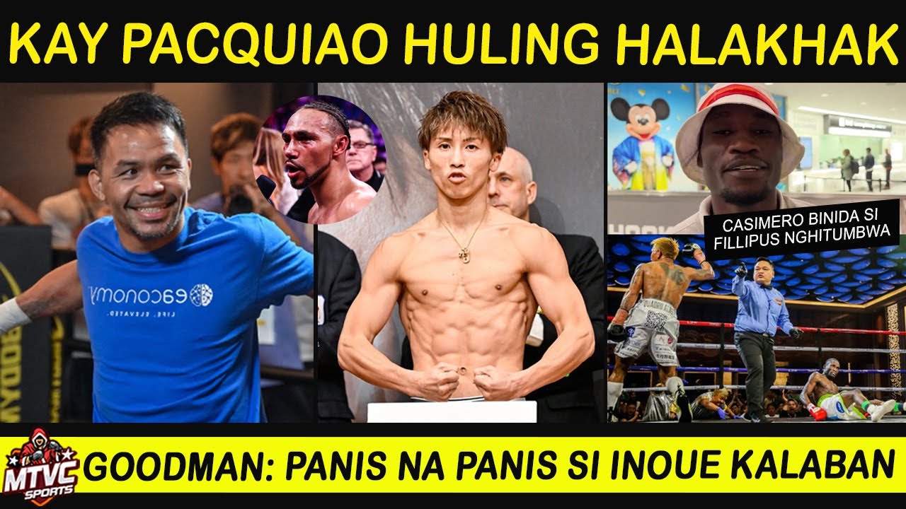 PACQUIAO Uulanin ng Papuri kay Thurman | INOUE Napahiya Brutal Pahiya ...