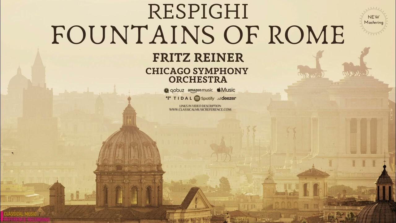Respighi - Fountains of Rome / Remastered 2023 L/R (C.rc.: Fritz Reiner, Chicago Symphony ...