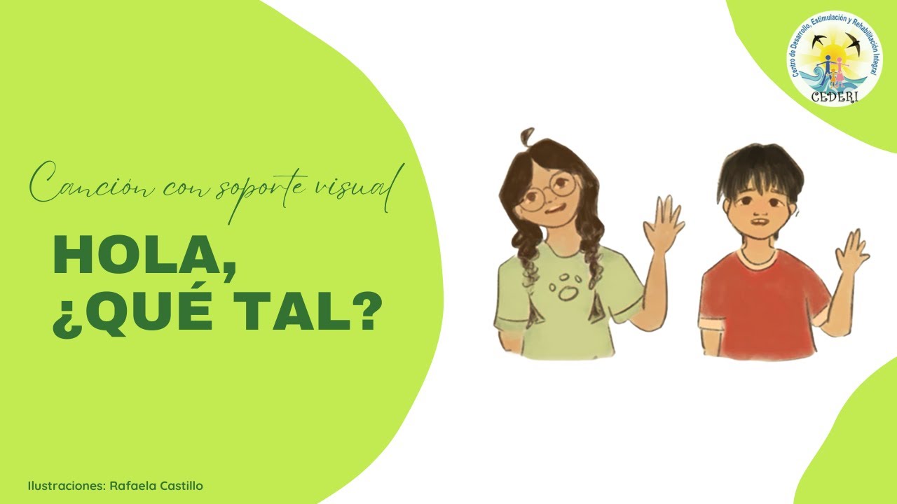 Cantamos: Hola qué tal (con apoyo visual) - YouTube
