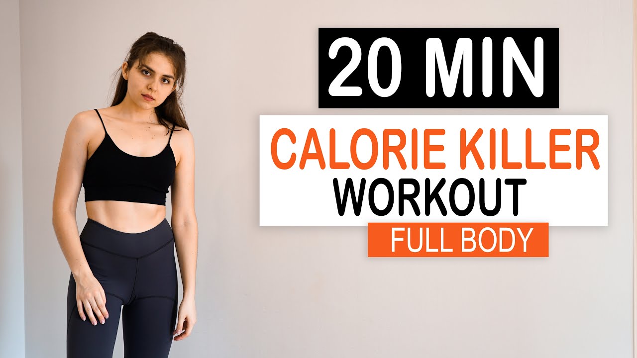 20 MIN CALORIE KILLER WORKOUT TO BURN FAT (Full Body, Intense, At Home ...