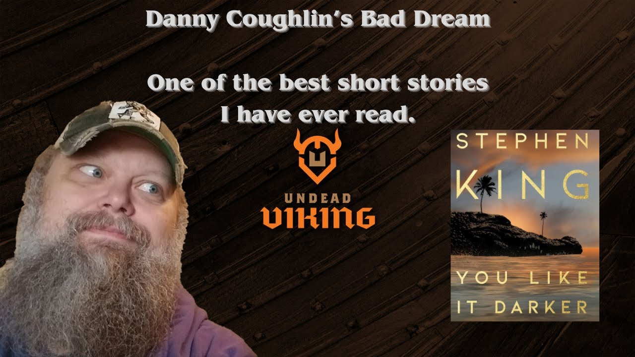 Stephen King's "Danny Coughlin's Bad Dream" is the best short story I ...