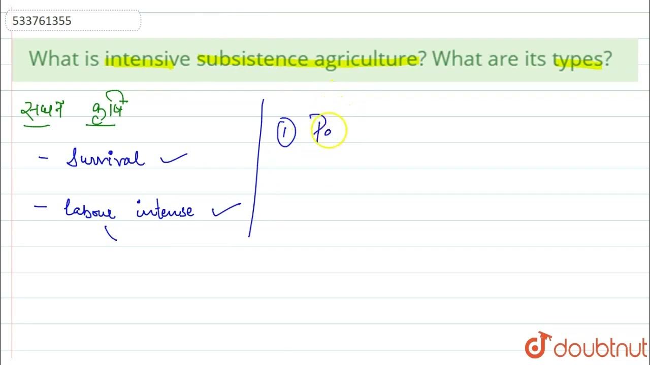 What Is Intensive Subsistence Agriculture What Are Its Types CLASS what-is-intensive-subsistence-agriculture-what-are-its-types-class