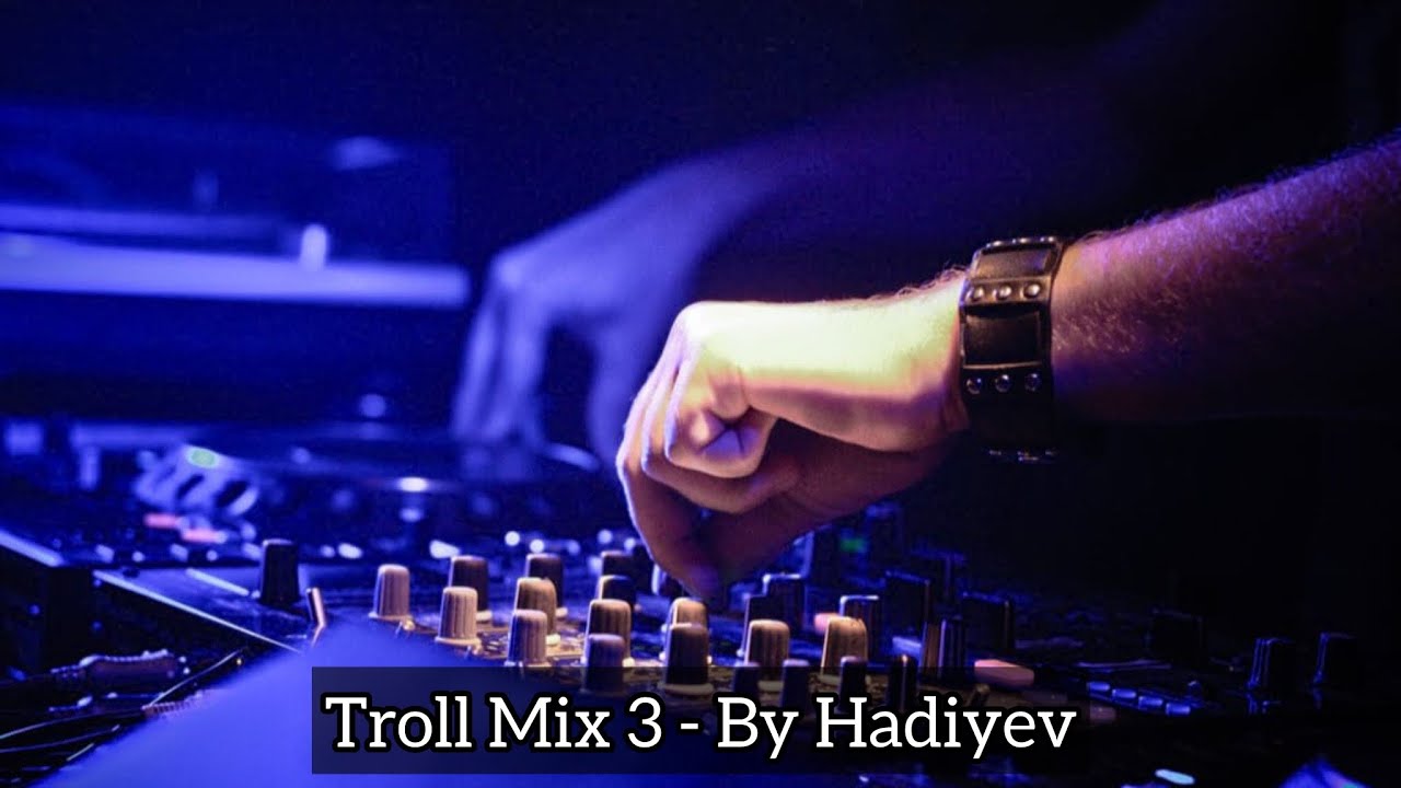 Troll Mix 3 - Azerbaijan & Global - YouTube