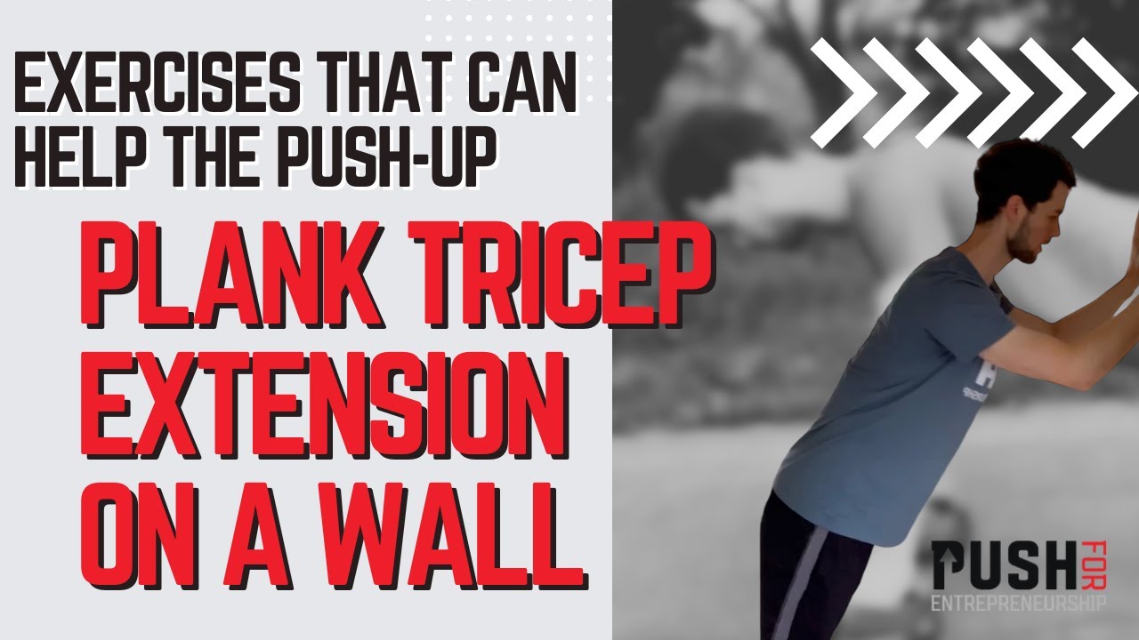 Strengthen Your Pushup - Plank Tricep Extension On a Wall - YouTube