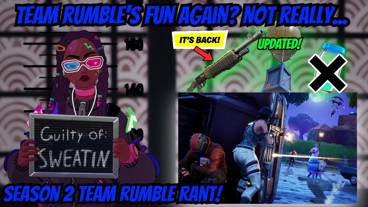 Team Rumble is FUN AGAIN?! Not Really. Season 2 Team Rumble RANT ...
