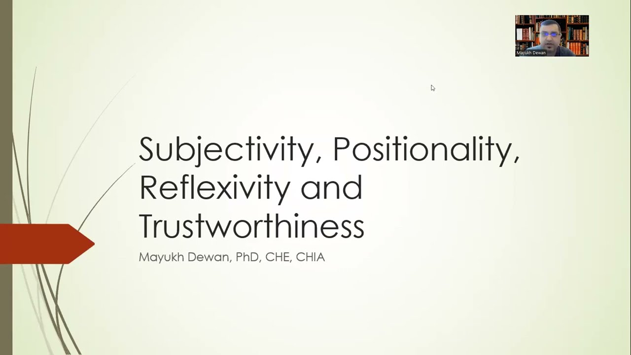Subjectivity Positionality Reflexivity And Trustworthiness In Subjectivity Positionality Reflexivity And Trustworthiness In