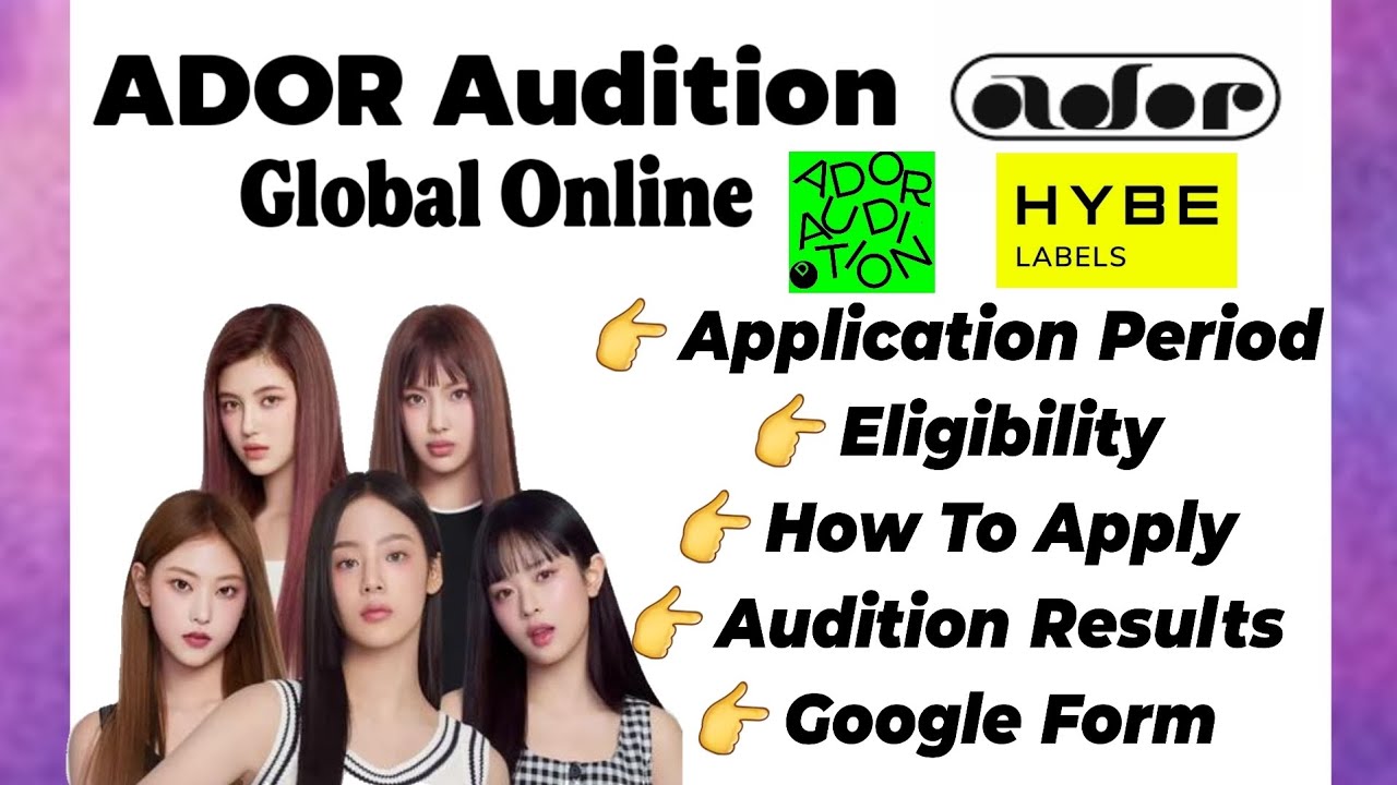 Ador Audition | HYBE Labels | Global Online Audition | New Jeans | Kpop ...
