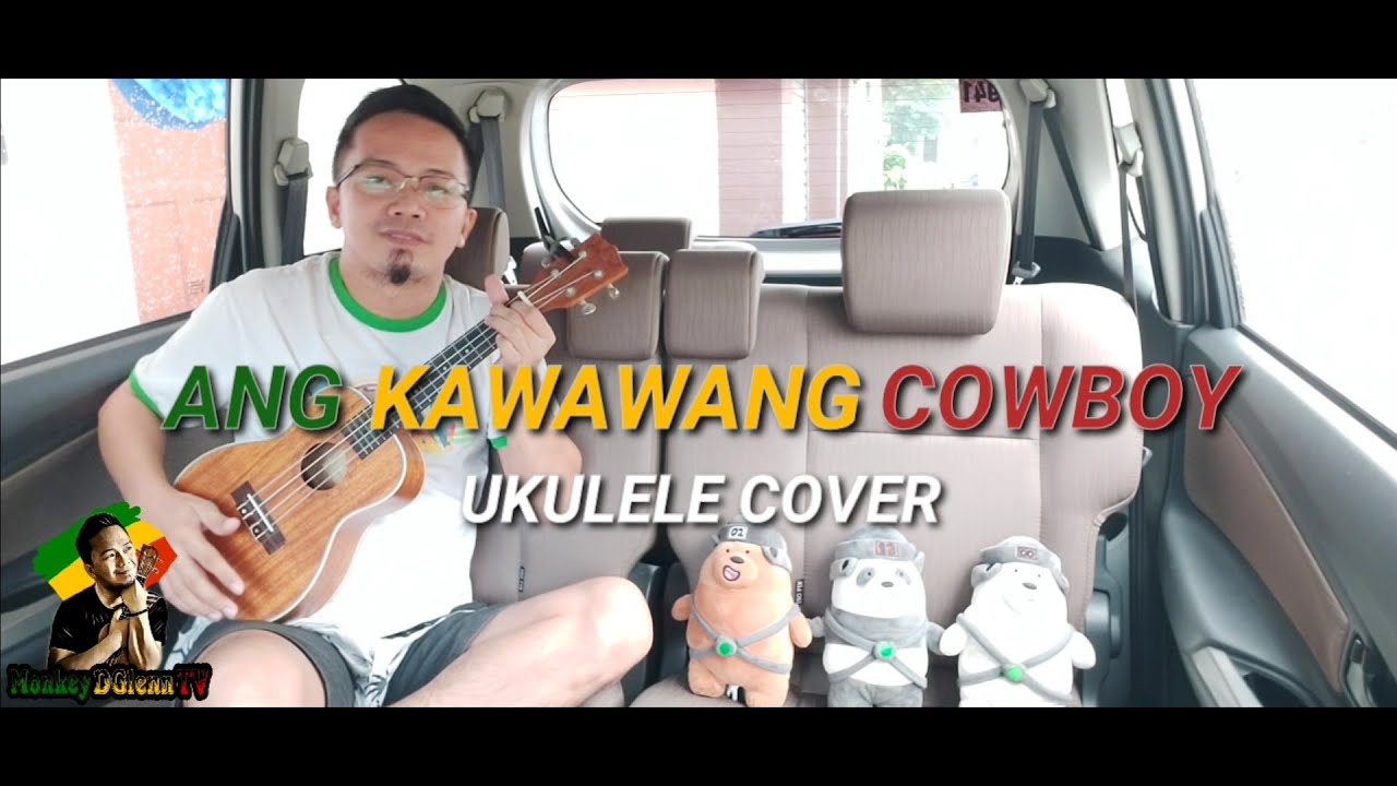 ANG KAWAWANG COWBOY | UKULELE COVER - YouTube