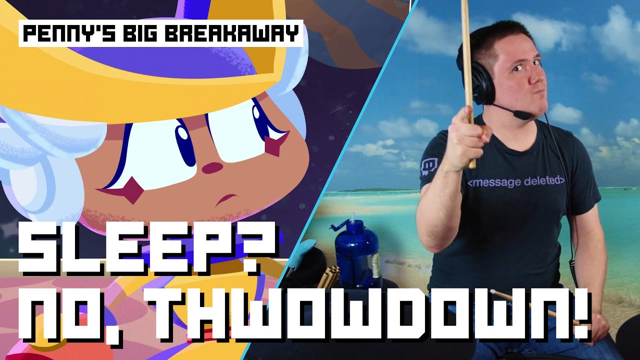 Sleep? No, Throwdown! From Penny's Big Breakaway On Drums! - YouTube