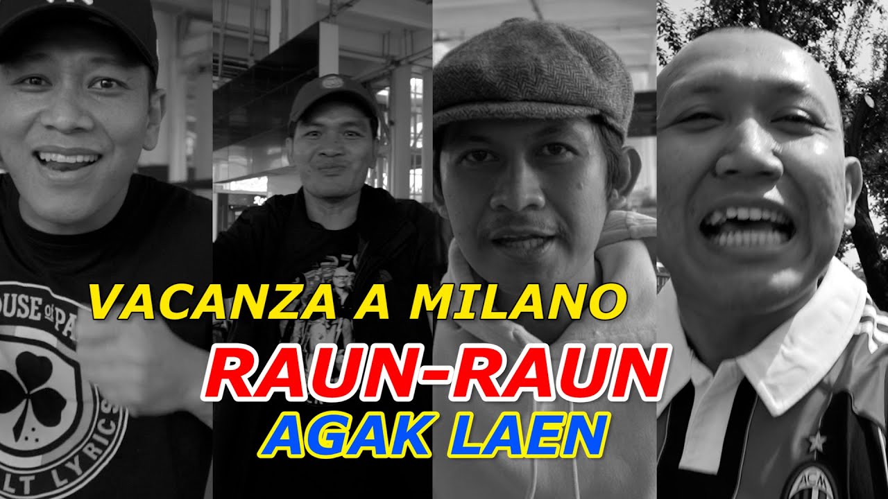RAUN-RAUN ITALIA - "VACANZA A MILANO"...!!! - YouTube