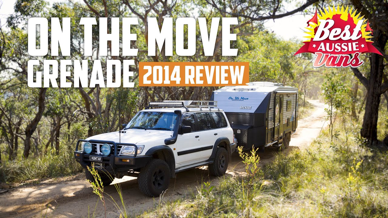 On the Move Grenade | Best Aussie Vans 2014 - YouTube
