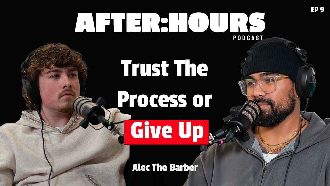009: Barbering Was Never The Ultimate Goal & How That All Changed For Alec The Barber - YouTube