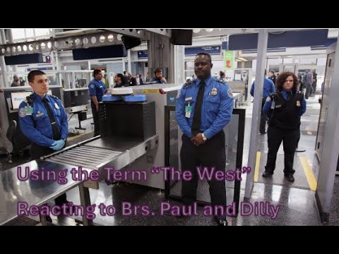 Using the term "The West" : Reacting to Brs. Paul and Dilly - YouTube
