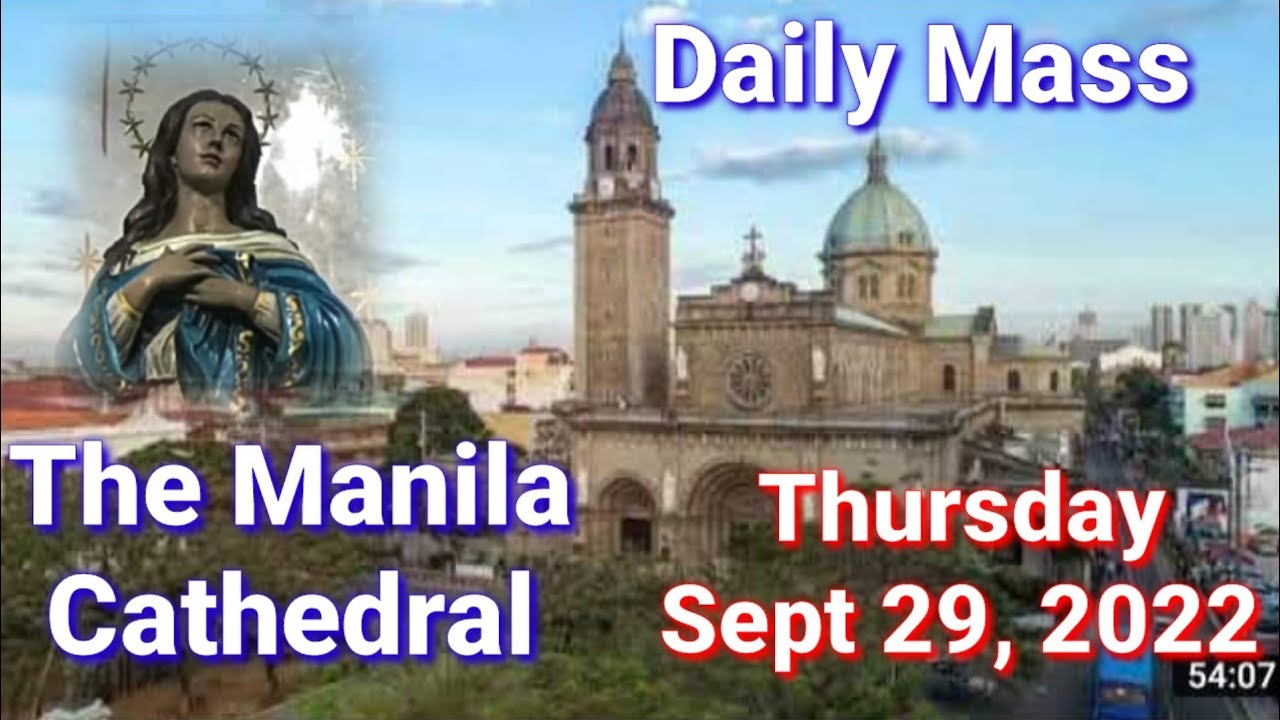 Manila Cathedral • Daily Mass Today • Thursday • Sept 29, 2022 - YouTube