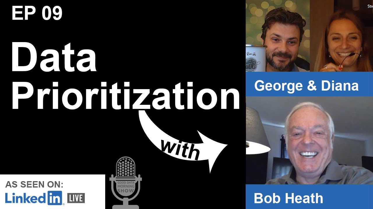 Stories On Data Prioritization (Good Data Morning Show Ep 09) - YouTube