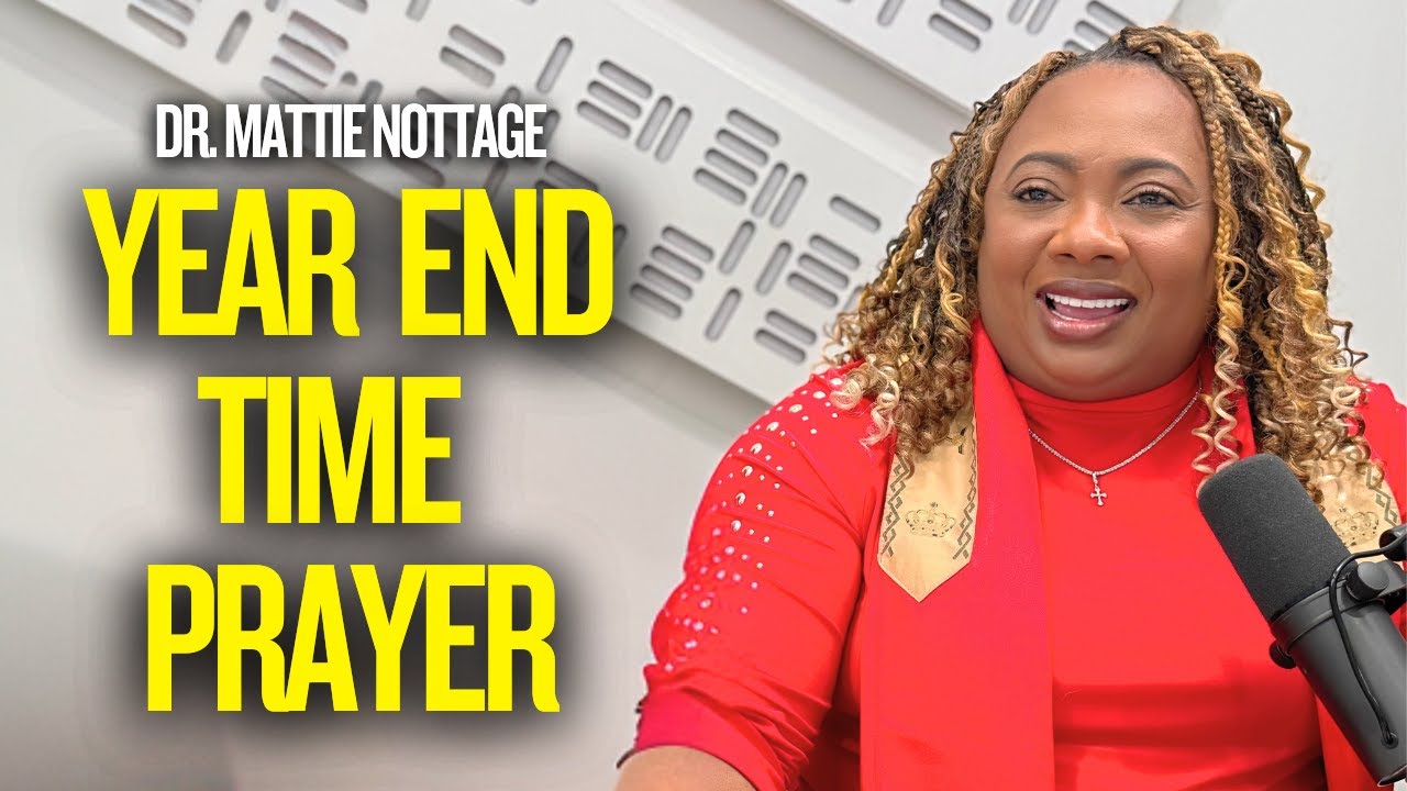 Prayer for Divine Turn Around | Dr. Mattie Nottage - YouTube