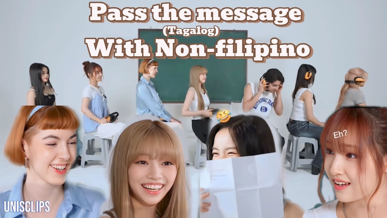 Pass The Message (Tagalog) With Non-filipino | Everafters 🫶 - YouTube