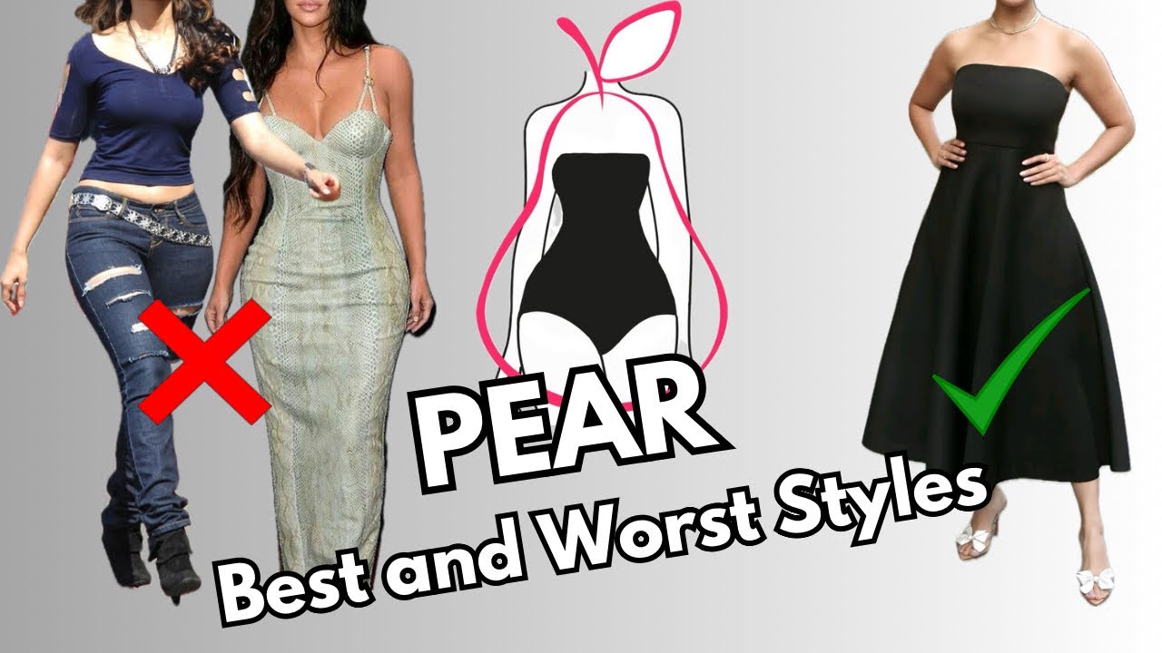 How to Style a Pear Shape Body | Style Guide for Pear Shape Women - YouTube