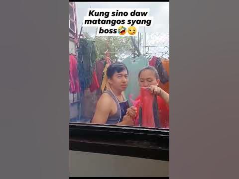 Kung Sinong mAtangos,syang boss😁 - YouTube