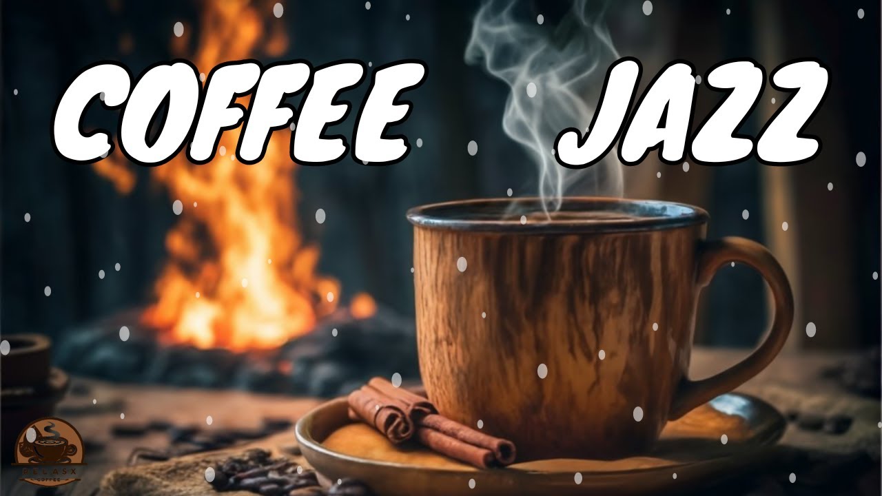 🍂Jazz Relax Coffee 2024, Instrumental jazz music for relax, study, work ...