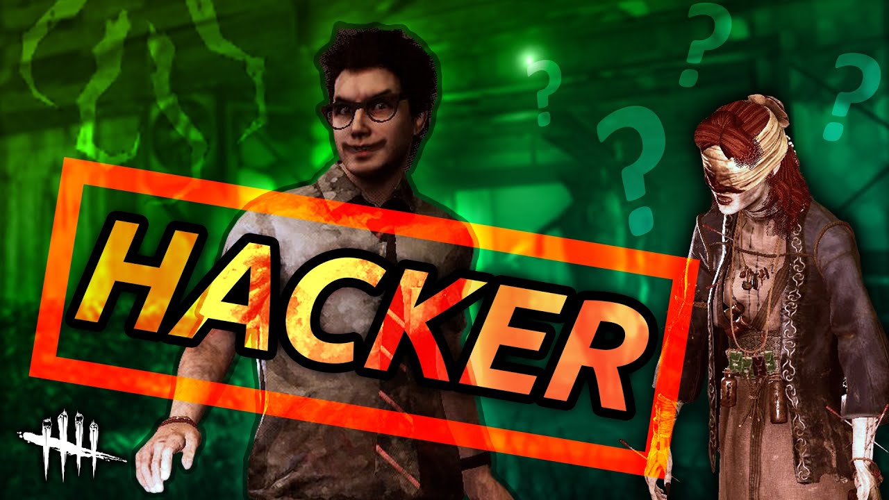 FACING A HACKER | Dead by Daylight - YouTube