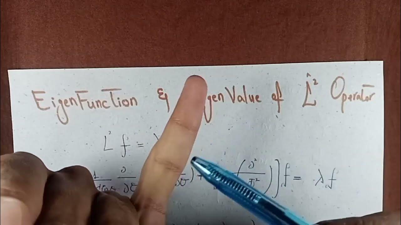 L^2 Eigen-Function & Eigenvalues | Easy Method to Understand | Quantum Mechanics | Vid#22(g ...