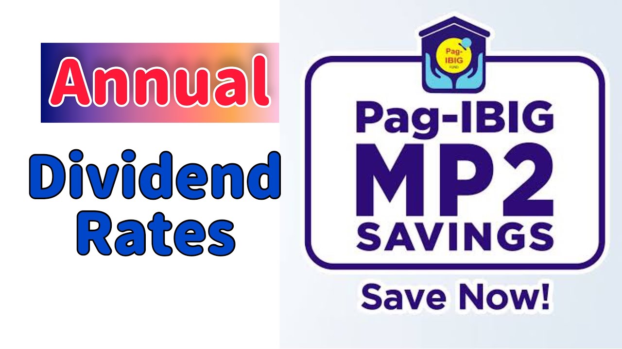 MP2 Savings Annual Dividend Rates Magkano nga ba? - YouTube