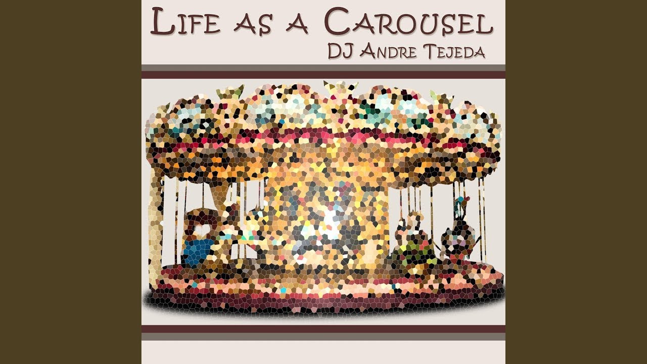 Life As a Carousel - YouTube