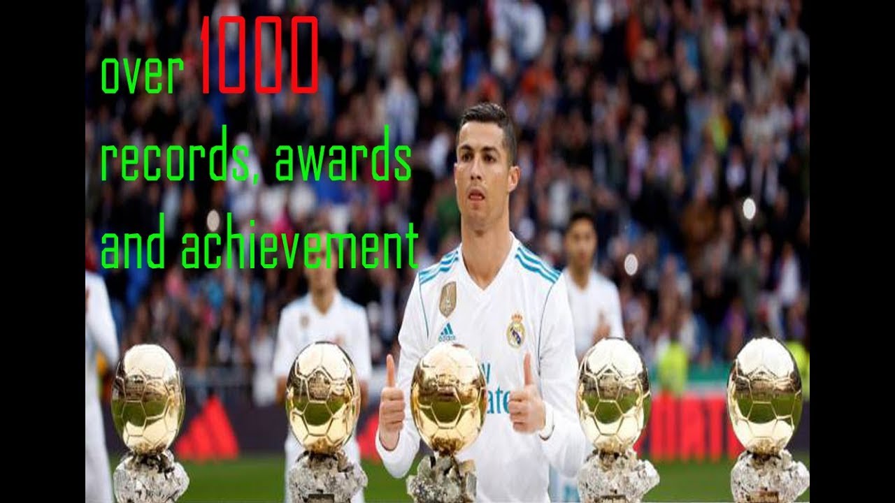CRISTIANO RONALDO'S ALL ACHIEVEMENTS, RECORDS AND AWARDS - YouTube