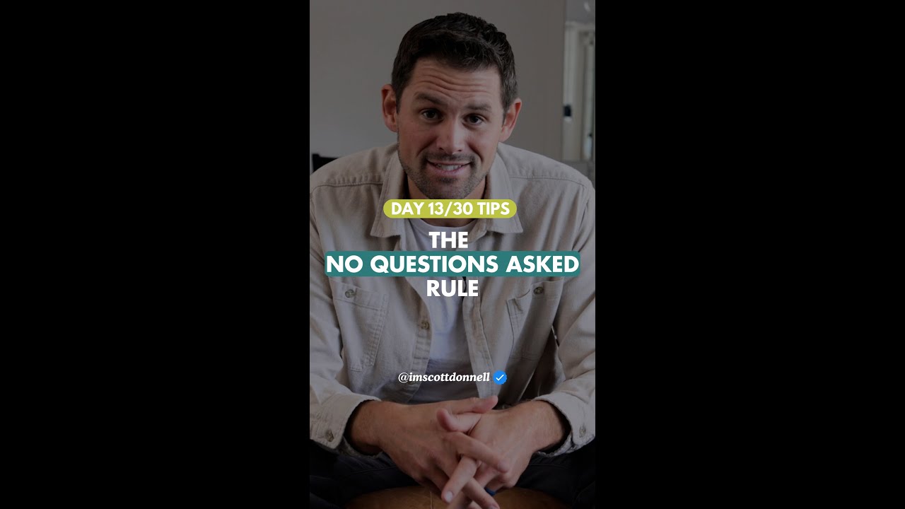 Tip 13/30: 'The No Questions Asked' Rule😍 - YouTube