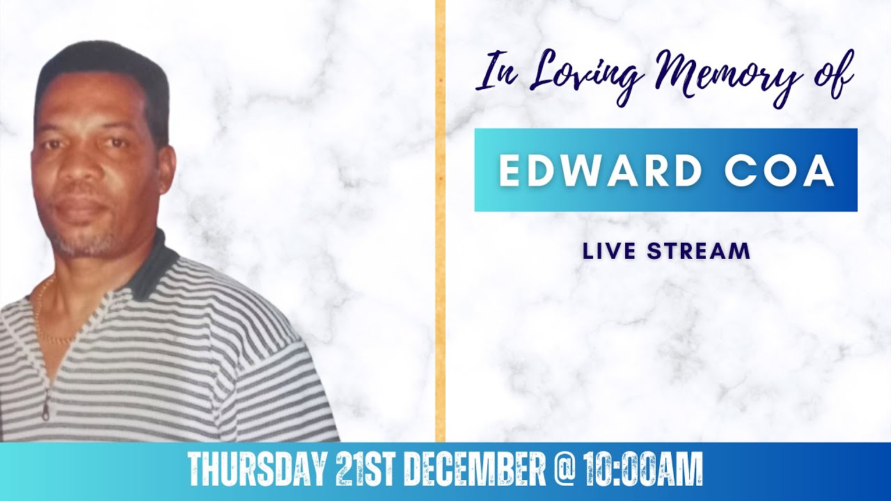 Celebrating the life of Edward Coa - YouTube