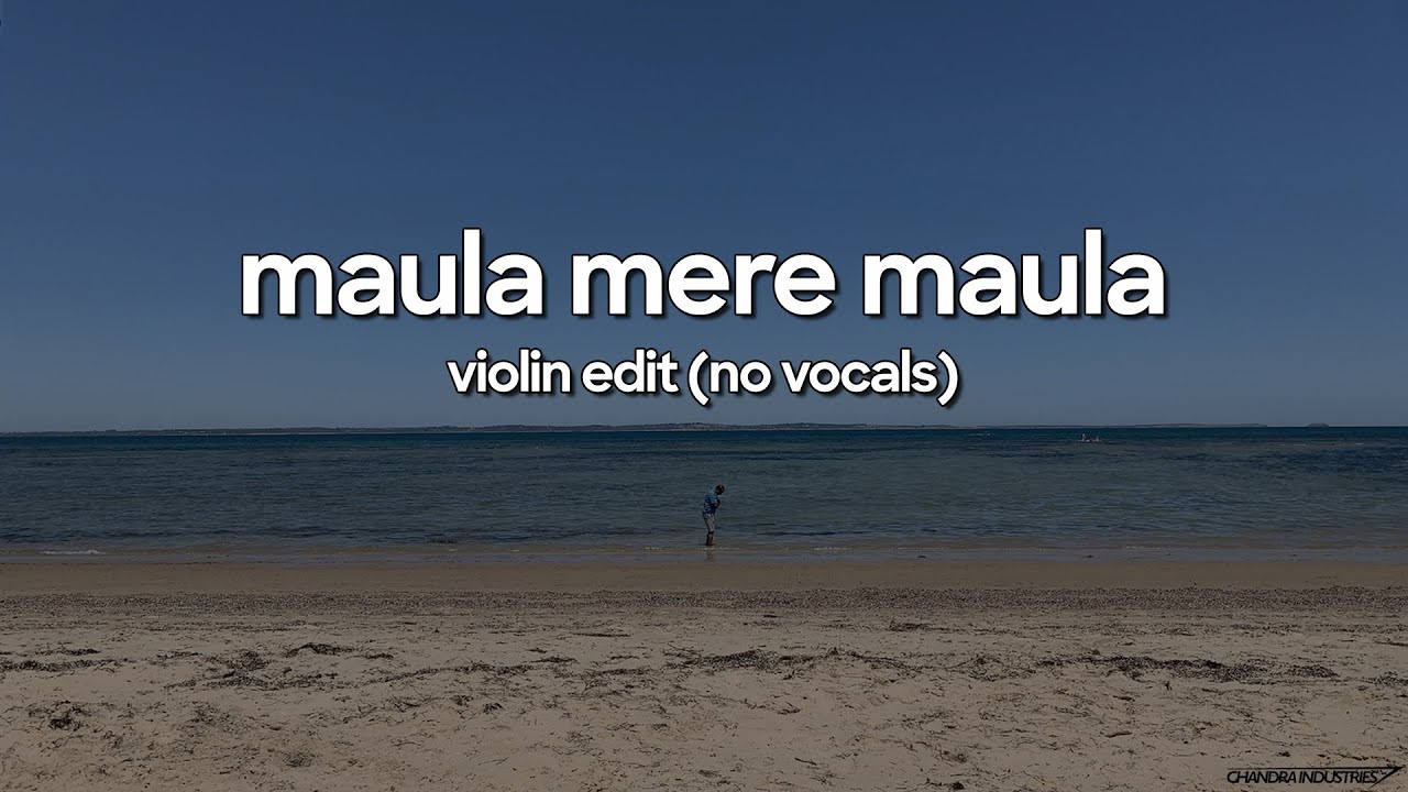 maula mere maula: violin cover Chords - Chordify